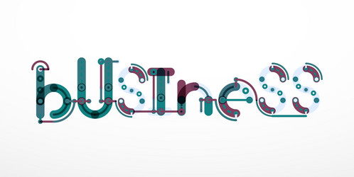 Business word lettering Royalty Free Vector Image