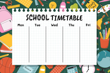School timetable weekly lesson schedule template Vector Image