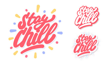 Stay chill handwritten lettering text Royalty Free Vector
