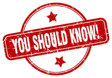 You should know stamp you should know rectangular Vector Image