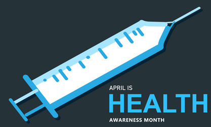 April is health awareness month Royalty Free Vector Image