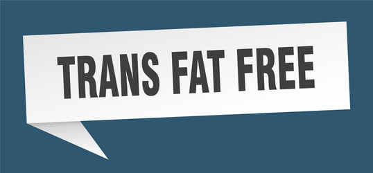 Trans fat free banner sign speech Royalty Free Vector Image
