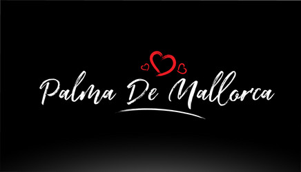 Palma de mallorca handwritten city typography Vector Image