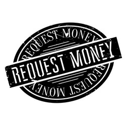 Request money rubber stamp Royalty Free Vector Image