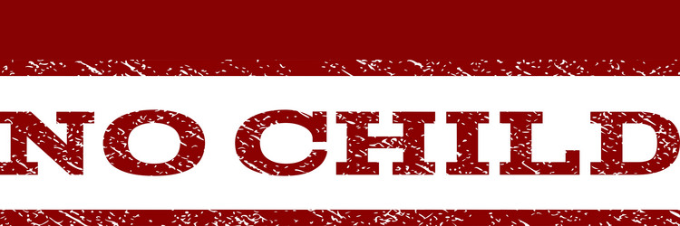 No child used watermark stamp Royalty Free Vector Image