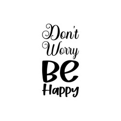 Dont Worry be Happy Vector Images (over 330)
