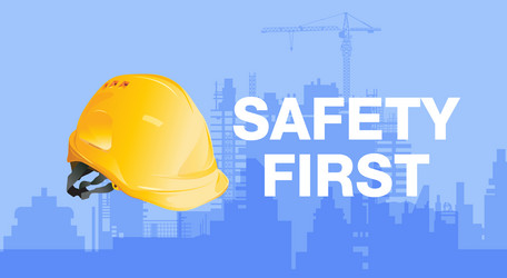 Construction Safety 1st First