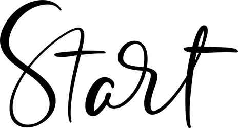 Start calligraphy lettering hand drawn word Vector Image