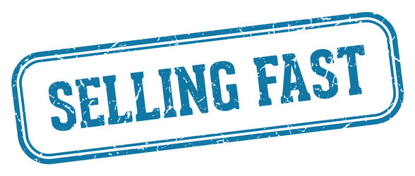 Selling fast stamp selling fast rectangular stamp Vector Image