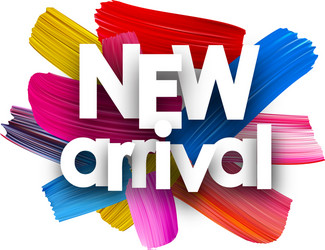 New arrival paper poster with colorful brush Vector Image