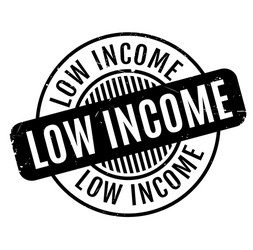 Low income rubber stamp Royalty Free Vector Image