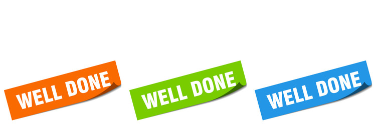 Well done sticker well done label Royalty Free Vector Image