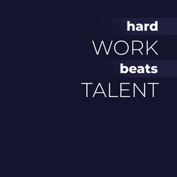 Hard work beats talent poster Royalty Free Vector Image