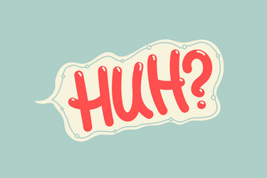 Huh Vector Images (over 140)