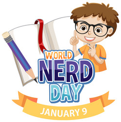 World nerd day banner design Royalty Free Vector Image