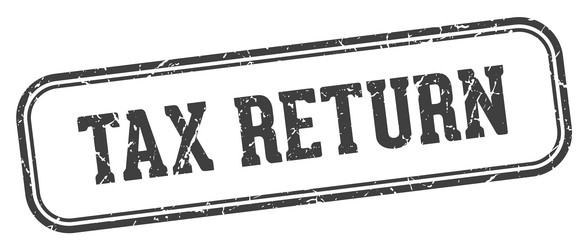 Tax return stamp tax return rectangular stamp on Vector Image