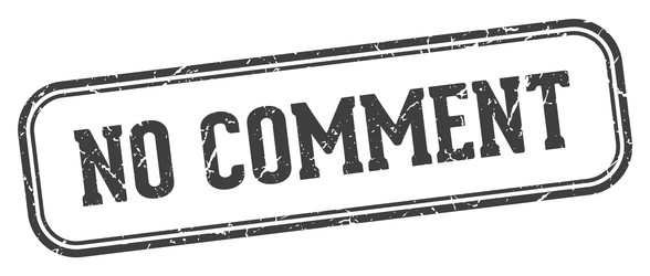 No comment square grunge stamp Royalty Free Vector Image