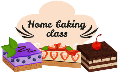 Home baking class design elements with desserts Vector Image