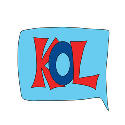 Kol text key opinion leader quote word Royalty Free Vector