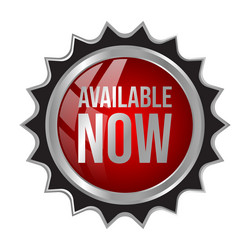 Available now button design glossy and shiny 3d Vector Image