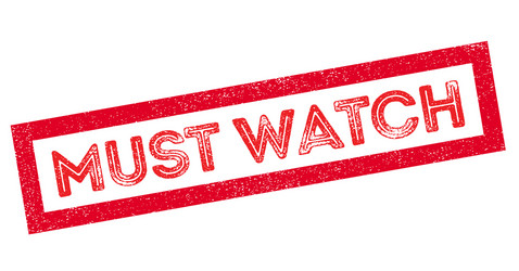 Must watch rubber stamp Royalty Free Vector Image