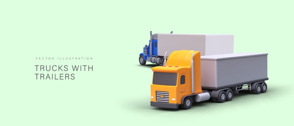 Trucks with trailers horizontal banner 3d Vector Image