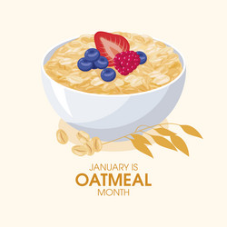 January is national oatmeal month poster Vector Image