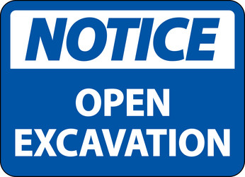 Warning open excavation sign on white background Vector Image