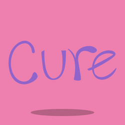 Find a cure believe 10 Royalty Free Vector Image
