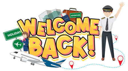 Welcome back typography logo with aircrews Vector Image