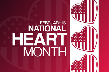 February is national heart month Royalty Free Vector Image