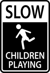 Slow playground sign on white background Vector Image