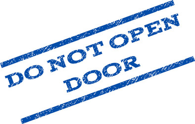 Do not open watermark stamp Royalty Free Vector Image