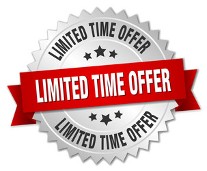 Limited time offer 3d gold badge with red ribbon Vector Image