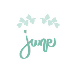 June lettering print text green flora circle frame