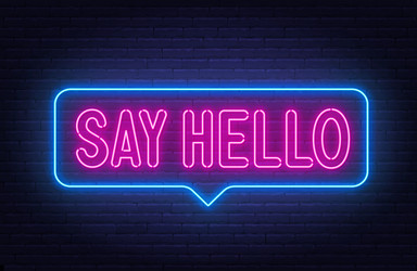 Hi there neon sign in the speech bubble on brick Vector Image