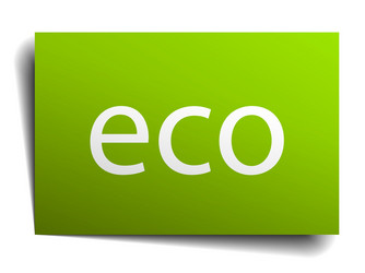 Eco friendly green paper sign isolated on white Vector Image