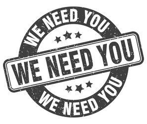 We need you stamp we need you rectangular stamp Vector Image