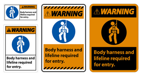 Notice sign body harness required for entry Vector Image