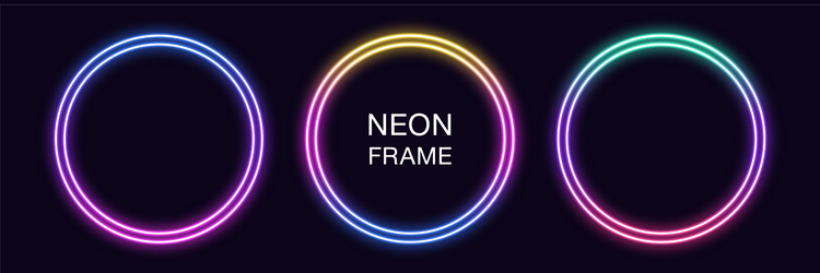 Neon circle frame set round border in 4 Royalty Free Vector