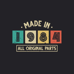Made in 1984 limited edition Royalty Free Vector Image