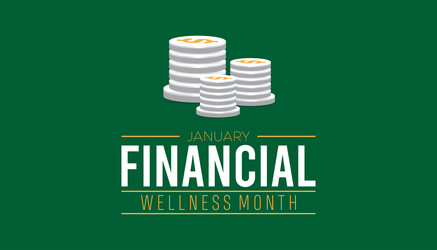 Financial wellness month Royalty Free Vector Image