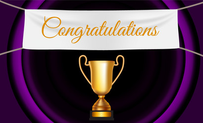 Winner congratulations background with golden cup Vector Image