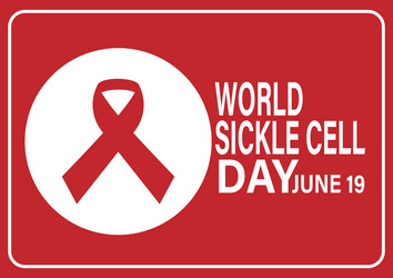 World sickle cell awareness day Royalty Free Vector Image
