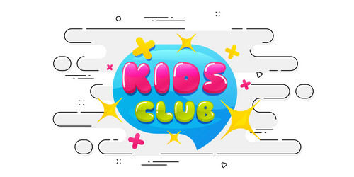 Kids club banner fun playing zone sticker Vector Image