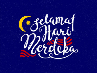 Malaysia independence day calligraphic quote Vector Image
