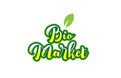 Bio market green word text with leaf icon logo Vector Image