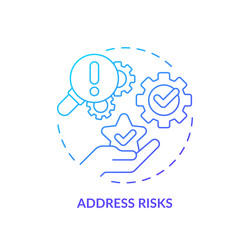 Address risks multi color concept icon Royalty Free Vector