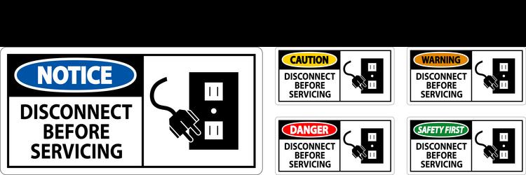 Safety first sign disconnect power before Vector Image