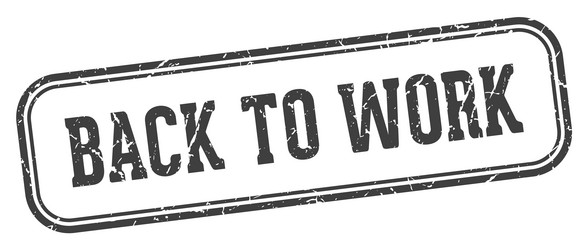 Back to work stamp label Royalty Free Vector Image